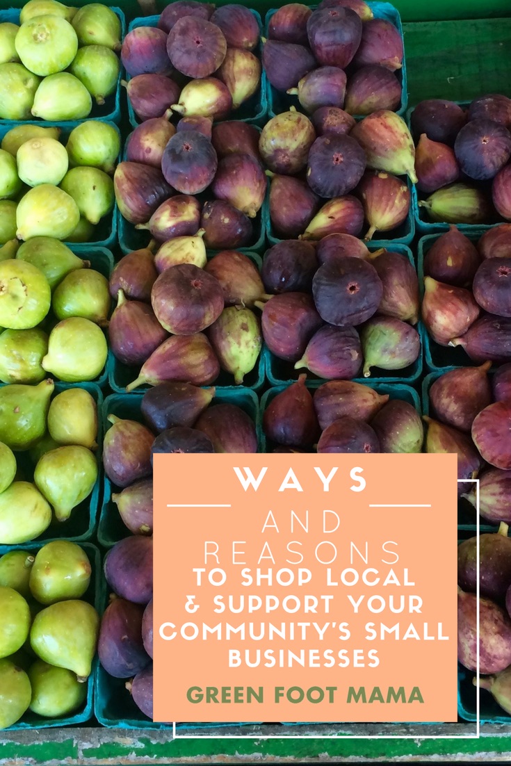 How and Why to Start Shopping Locally this Year - Green Foot Mama